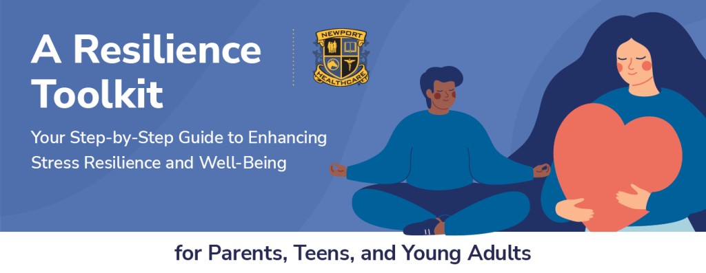 Download Your Resilience Toolkit | Newport Healthcare Resources